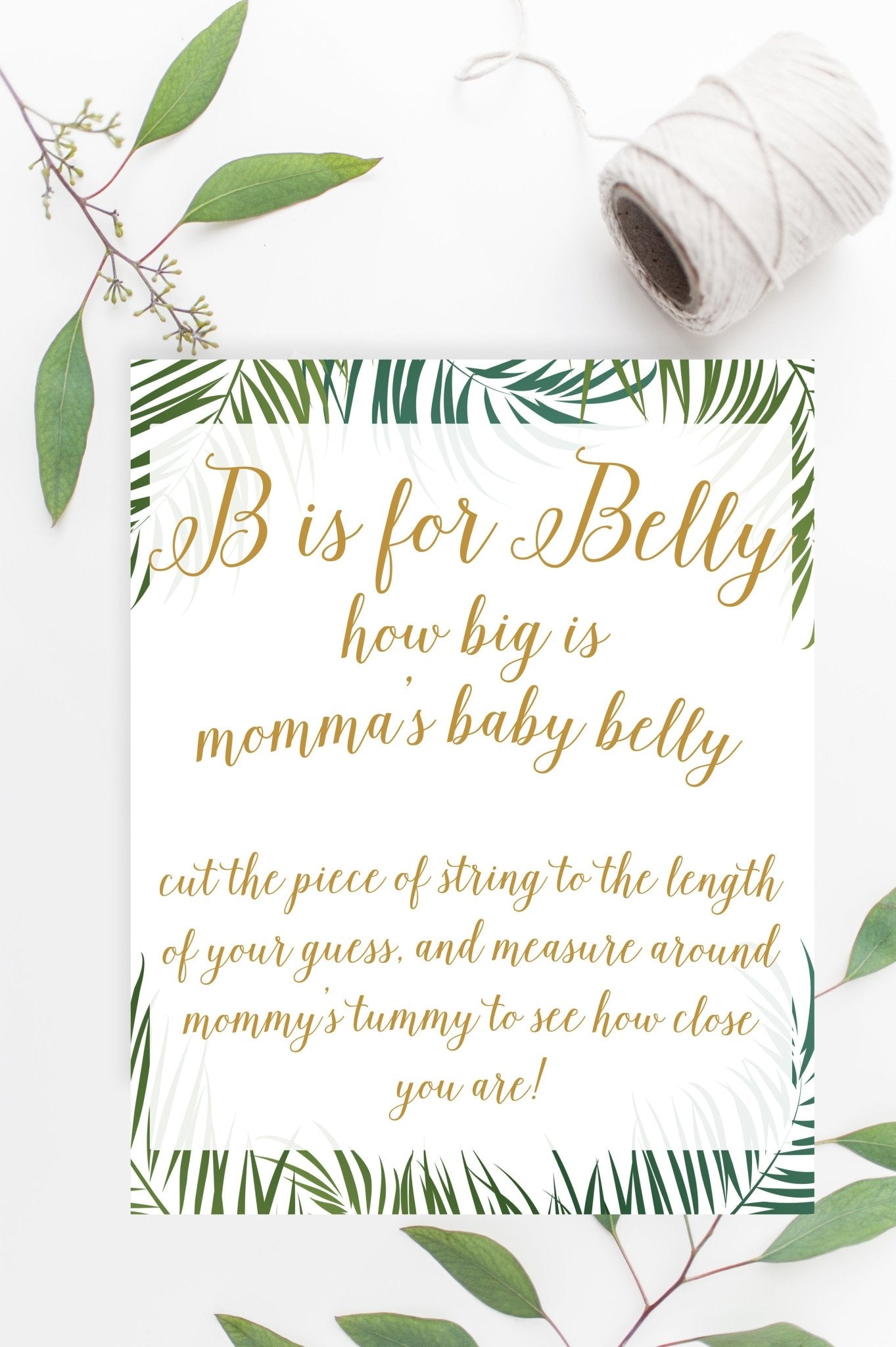 B is for Belly Sign - Tropical Printable